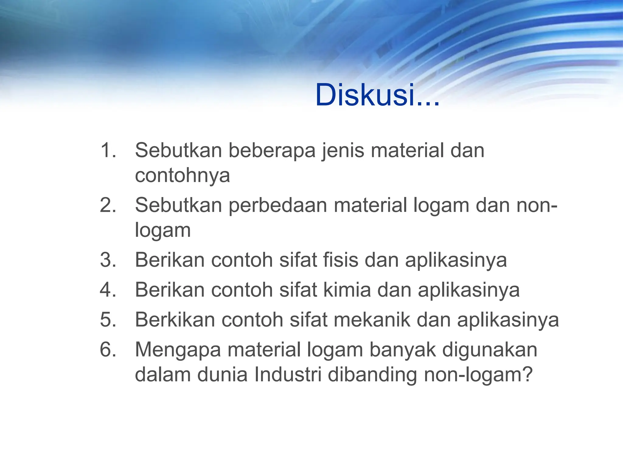 MATERIAL TEKNIK 1 • Definisi material teknik • Klasifikasi material ...