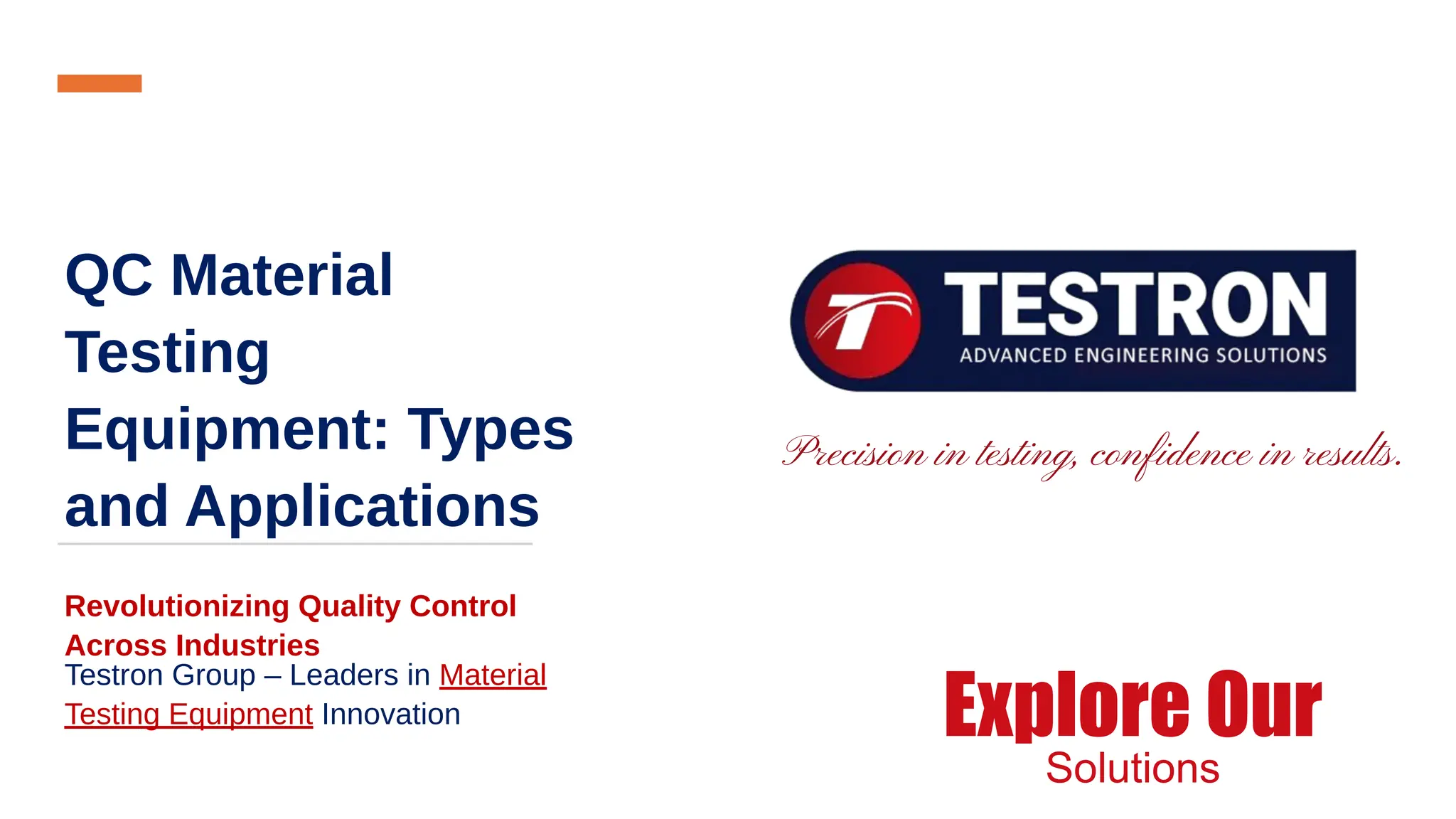 QC Material Testing Equipment Manufacturing Supplier | PPT