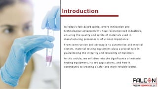 MATERIAL TESTING EQUIPMENT_THE BACKBONE OF MODERN MANUFACTURING | PPT