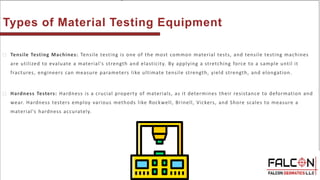 MATERIAL TESTING EQUIPMENT_THE BACKBONE OF MODERN MANUFACTURING | PPT