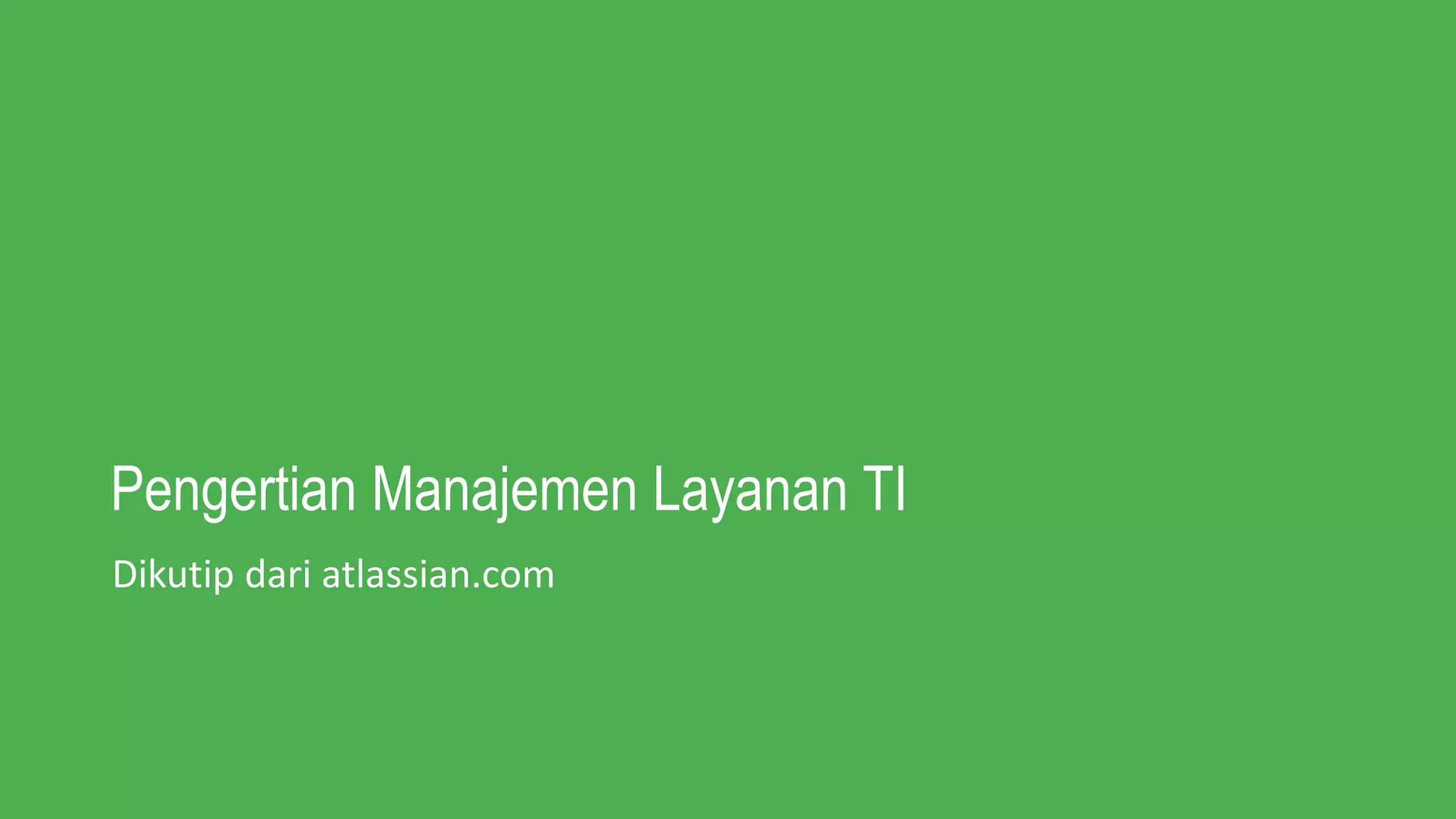 Manajemen Layanan Sistem Informasi | PPTX