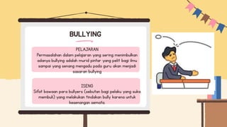 Materi Anti Bullying.pptx mpls sman 1 babadan | PPTX