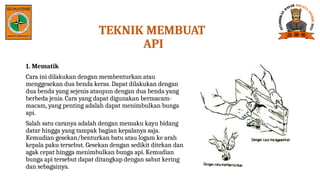 MATERI DASAR TEKNIK MEMBUAT API DAN PERLINDUNGAN.pptx