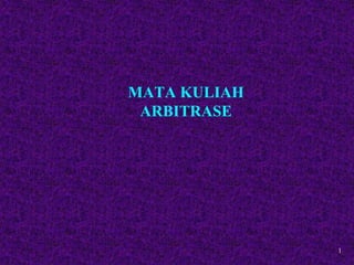 Arbitrase Hukum | PPT