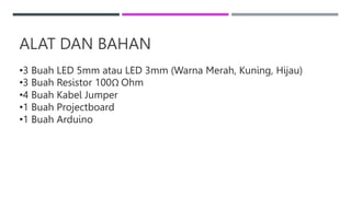 Materi Arduino 2 (LatihanProgram).pptx