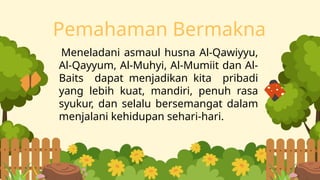 Materi Asmaul Husna lebih dekat dengan nama-nama Allah.pptx