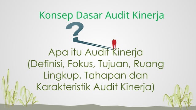 Materi Audit Kinerja Dari BPKP Perwakilan | PPTX