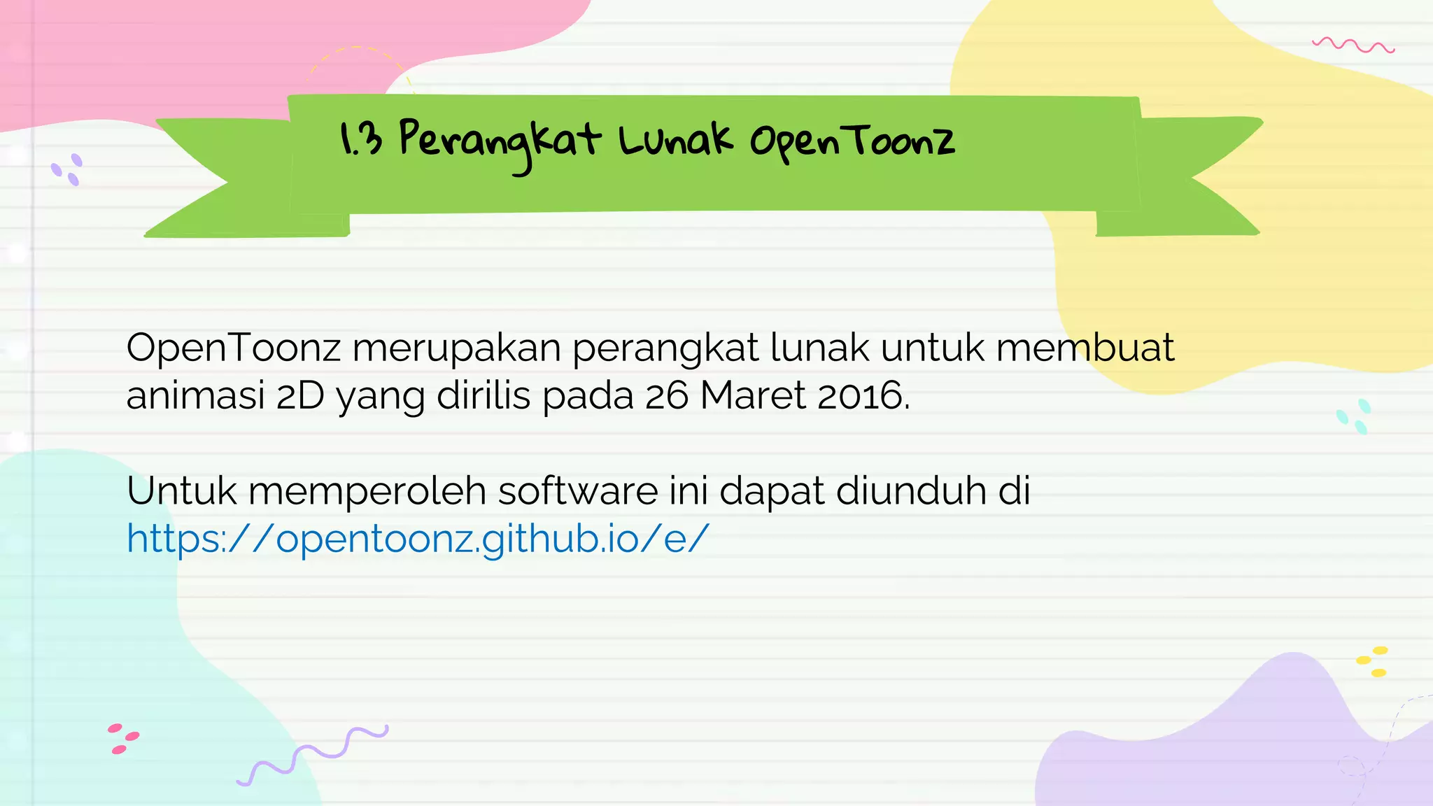 Pengenalan Dasar Aplikasi Animasi 2D : OpenToonz.pptx