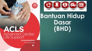 MATERI PERTOLONGAN BANTUAN HIDUP DASAR.pptx