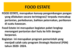 MODEL PENYULUHAN DI FOOD ESTATE SECARA BERKELANJUTAN | PPT