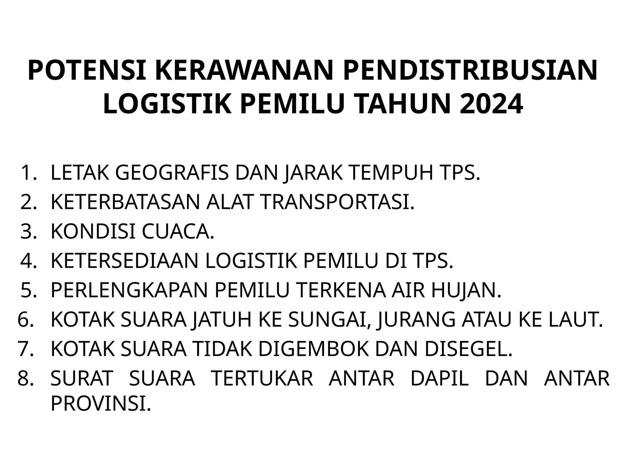 MATERI BAWASKAB_DISTRIBUSI LOGISTIK PEMILU 2024.pptx