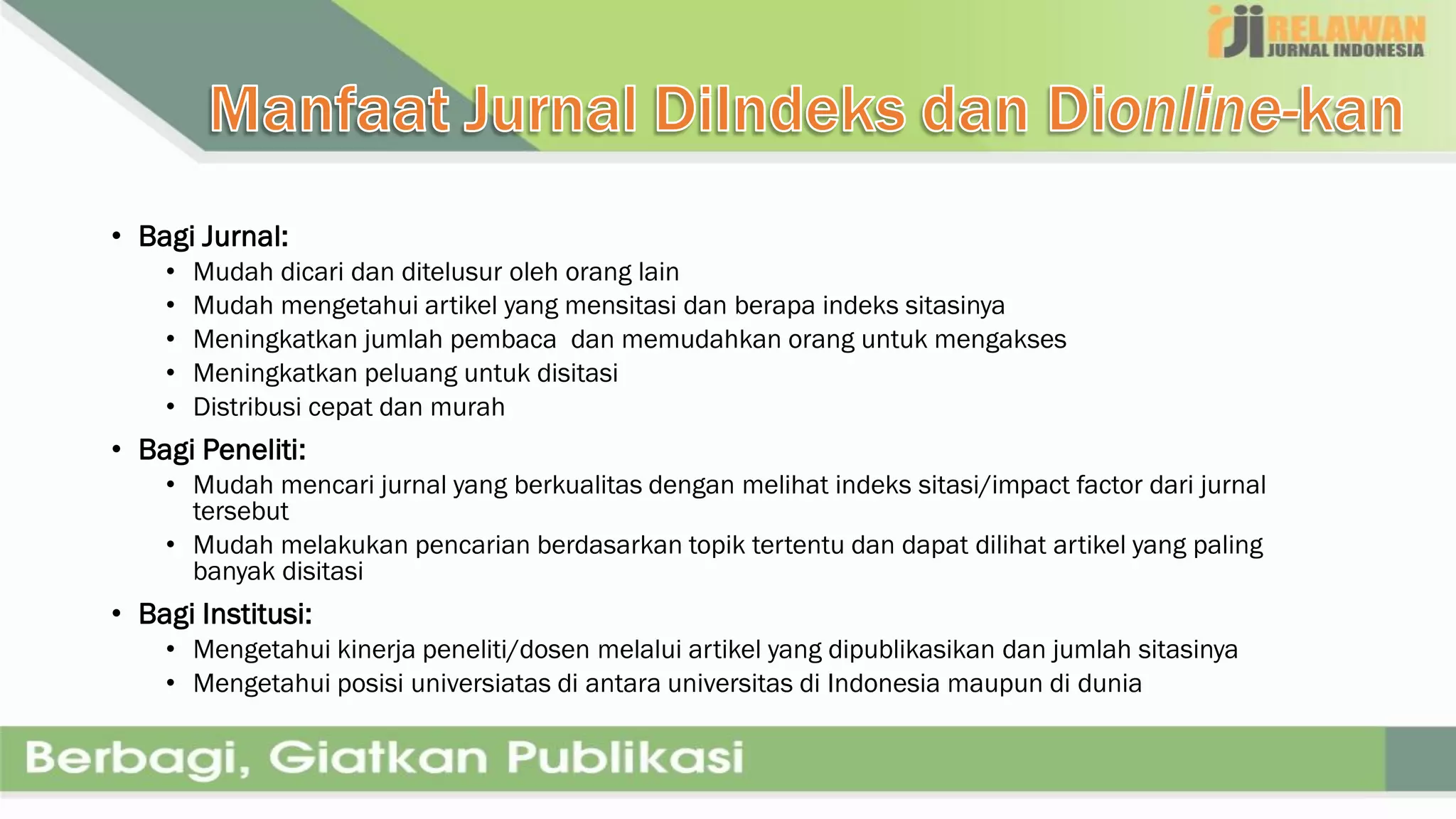 Indeksasi Jurnal, Impact Factor, Sistem Plagiasi dan Manajemen Publikasi dan Tata Kelola E ...