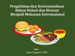 Materi BEP PEngolahan PKWU kelas XI.pptx
