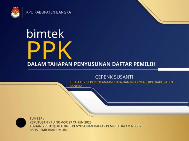 MATERI BIMTEK PPK panitia penyeleggaraan pemilu | PPTX