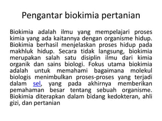biokimia pertanian materi belajar kuliah | PPTX