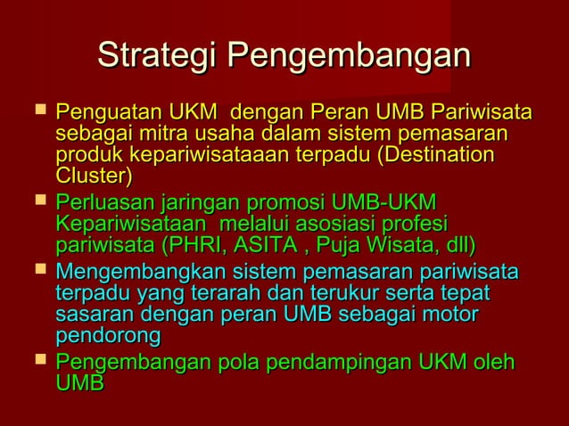 Manfaat Usaha Besar (UMB) Bidang Pariwisata bagi perkembangan UMKM | PPT