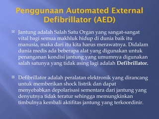 Materi Cara Penggunaan Automated External Defibrilator.pptx