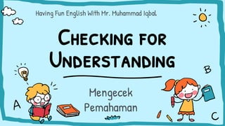 Materi Checking for Understanding Bahasa Inggris Kelas 8.pptx