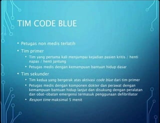 kode biru simulasi kegawatdaruratan di Puskesmas dan Rumah sakit.ppt