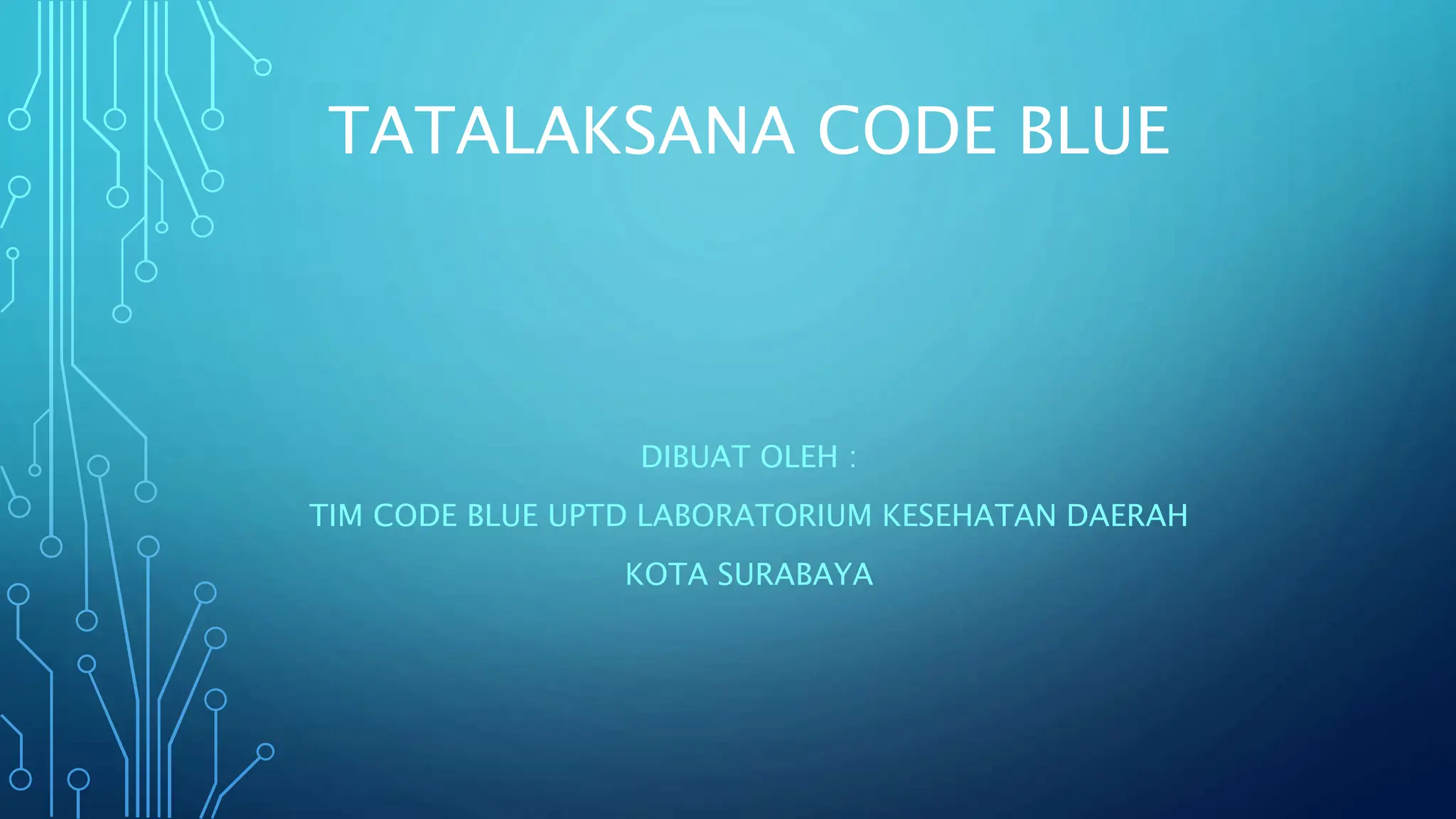 Materi Code Blue UPTD LABKESDA SURABAYA.pptx