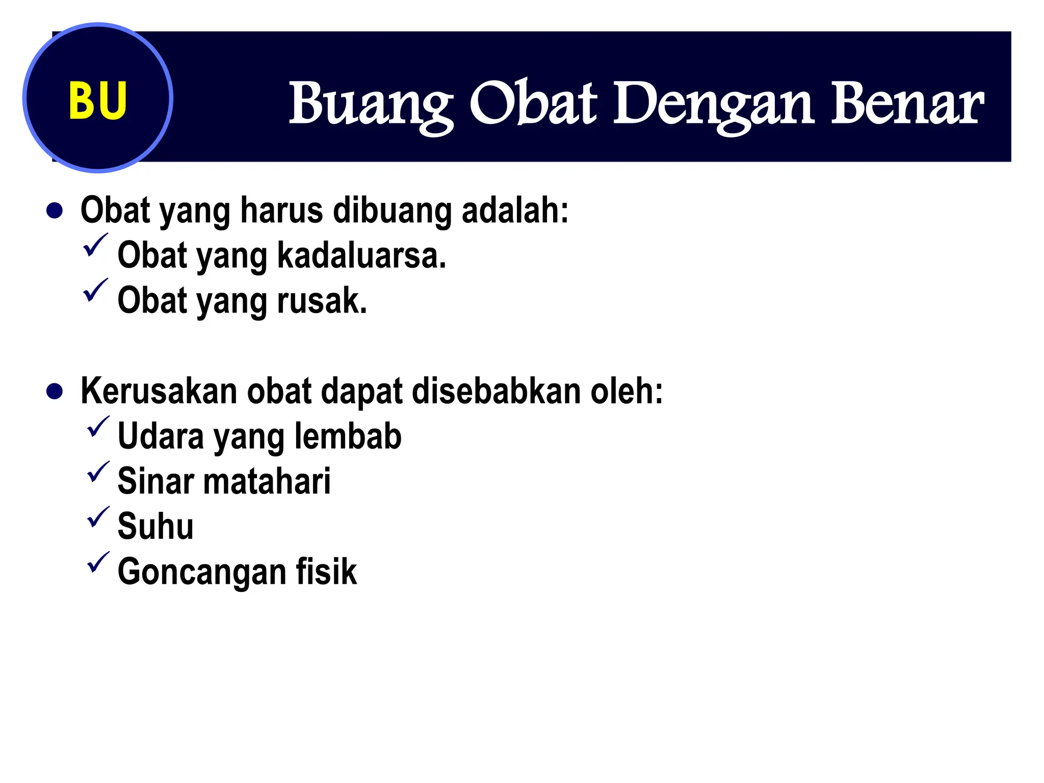 MATERI DAGUSIBU (Dapatkan, Gunakan, Simpan, Buang) Obat dengan Baik dan ...