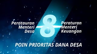 Materi Dana Desa 2025 Prioritas Penggunaan Dana Desa Di Tahun 2025 Pptx