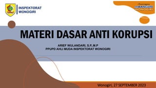 Dasar - dasar anti korupsi berupa nilai integritas | PPTX