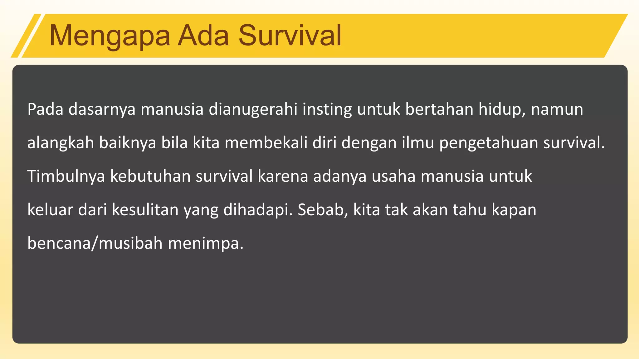 Pengetahuan Dasar Materi Survival MAPALA ZARADIKA | PPTX
