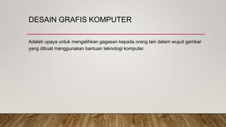 Materi DDG-UNSUR TATA LETAK PADA DESAIN GRAFIS.ppt