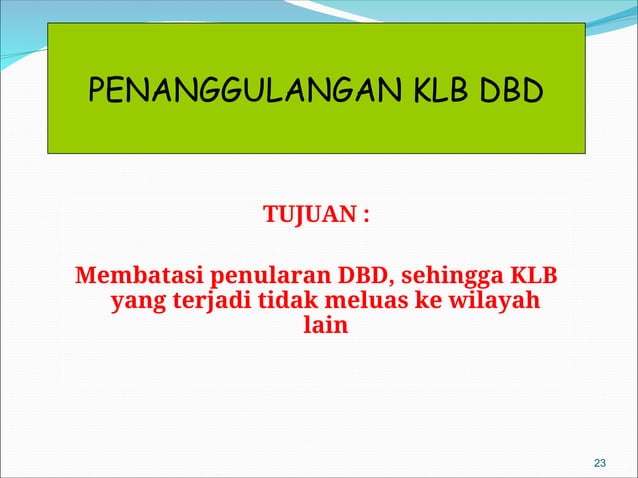 MATERI DEMAM BERDARAH DENGUE (DBD) puskesmas.ppt