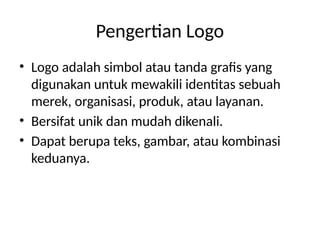 Materi_Desain_Logo SILAHKAN DIDOWNLOAD.pptx