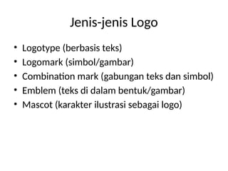 Materi_Desain_Logo SILAHKAN DIDOWNLOAD.pptx