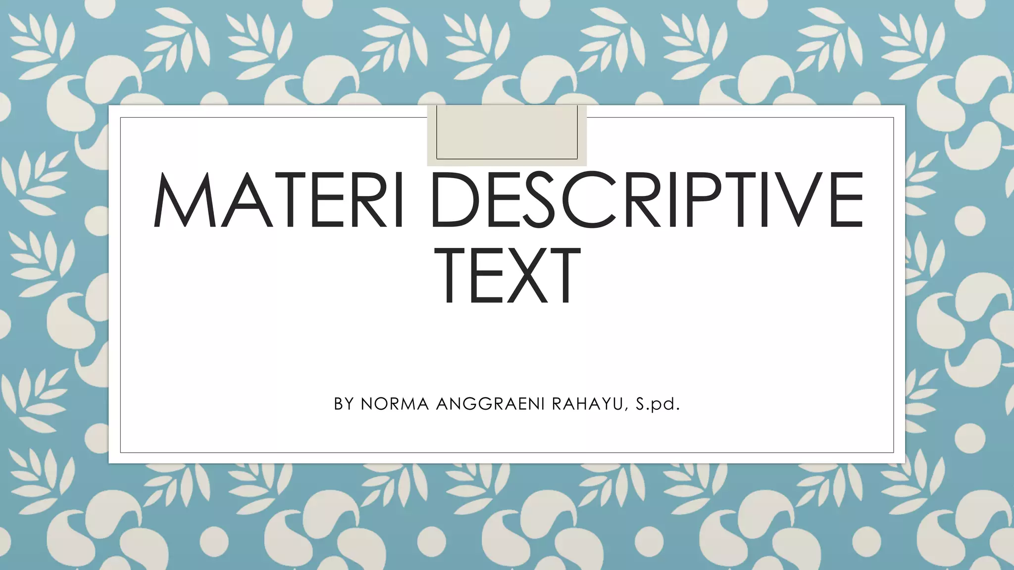 MATERI DESCRIPTIVE TEXT.pdf