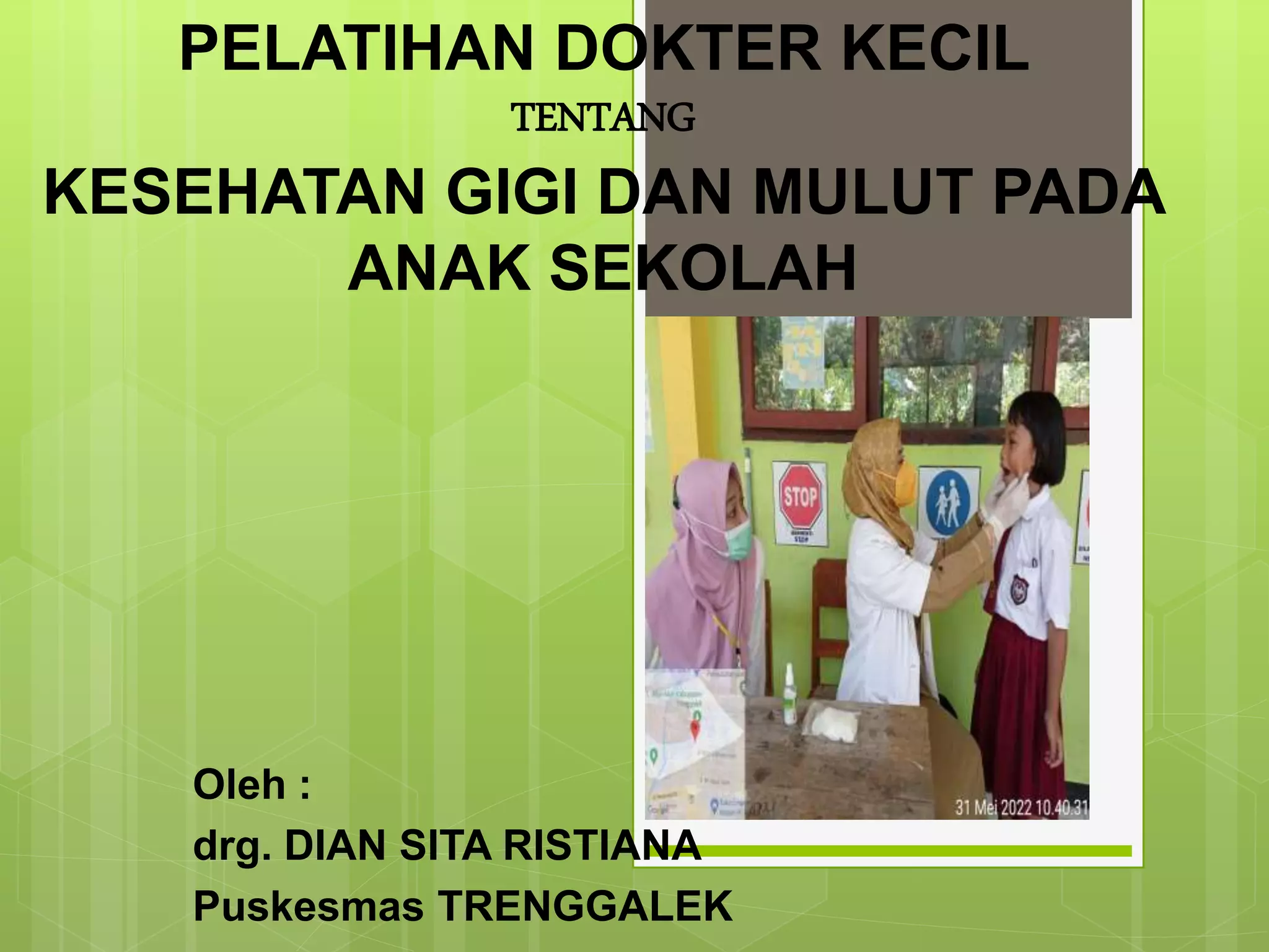 materi dokcil GIGI drg. Dian Sita R.pptx