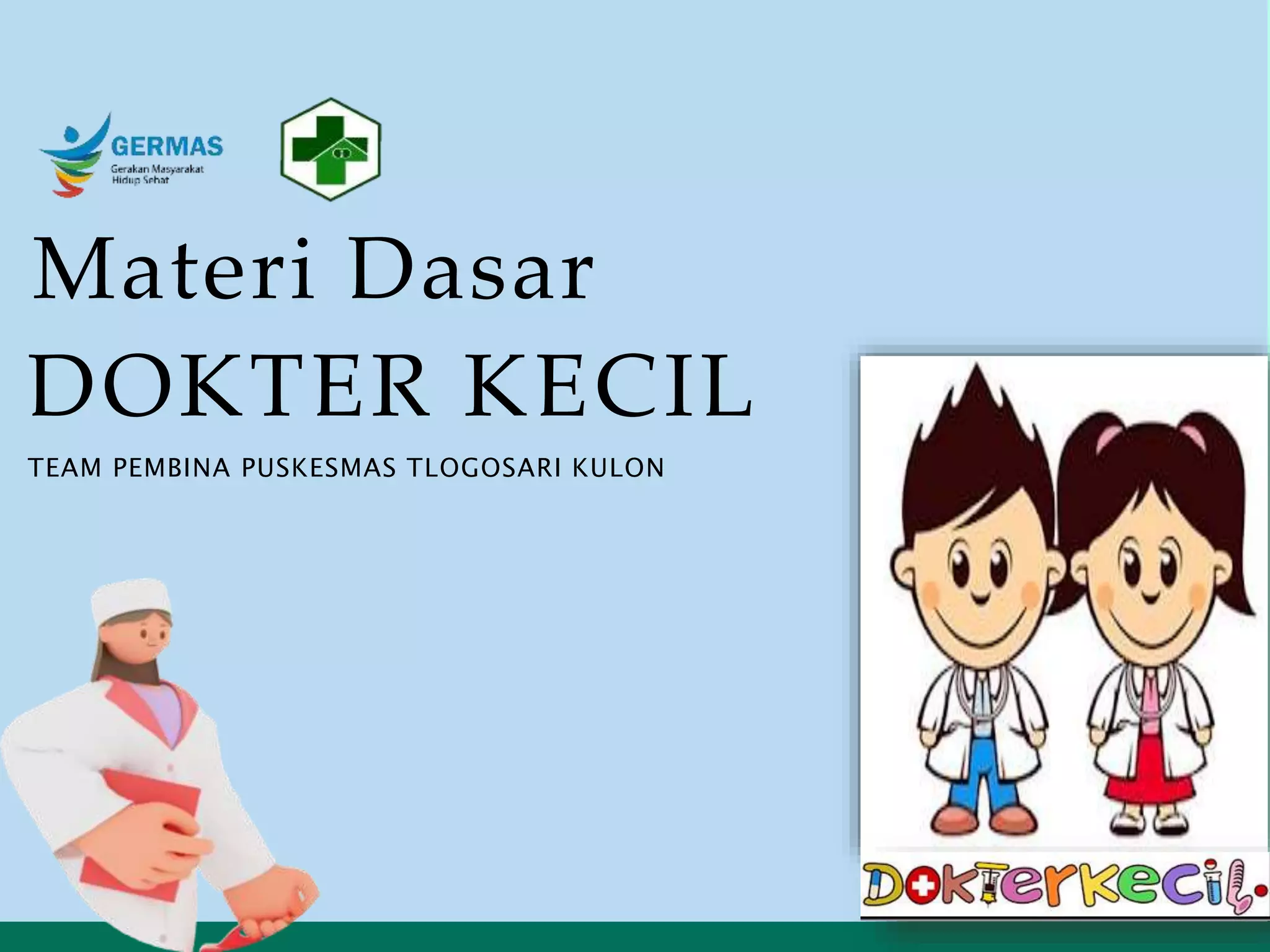 MATERI DOKTER KECIL.pptx