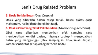 Materi Drug Related Problem (DRP) dengan studi kasus pptx | PPTX