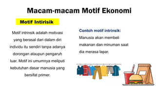 Prinsip, Motif, Tindakan, Masalah Ekonomi | PPTX