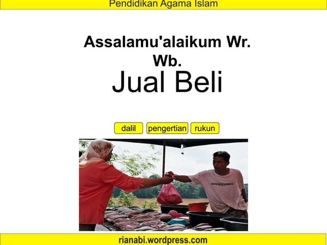 Materi_Fikih_Kelas_X_BAB_7_(Pertemuan_1)_Transaksi_Jual_Beli.ppt