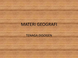 Materi geografi | PPTX