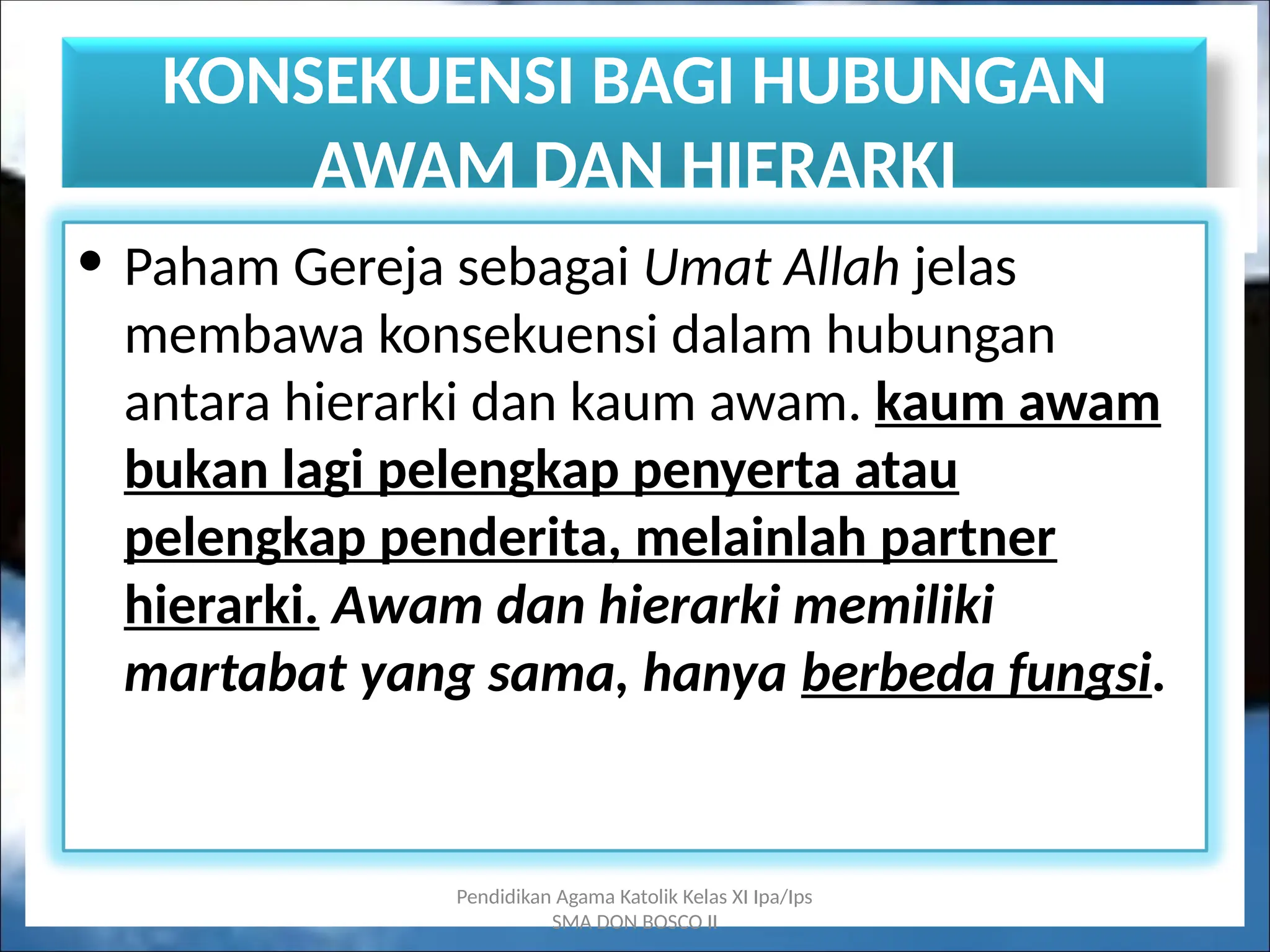 MATERI AGAMA KELAS 11 SMA GEREJA SEBAGAI UMAT ALLAH | PPTX