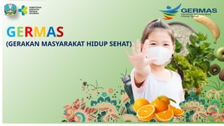 Materi gerakan masyarakat hidup sehat kemenkes | PPTX