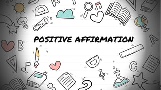Materi Good Morning Tentang Possitive Affirmation | PPTX
