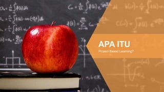 Project Based Learning dalam Kurikulum Merdeka.pptx