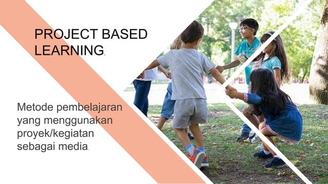 Project Based Learning dalam Kurikulum Merdeka.pptx