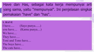 Materi Have, Has.pptx