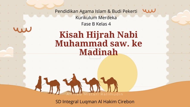 Materi Hijrah Nabi Muhammad ke Madinah Kelas 4 SD Kurikulum Merdeka.pptx