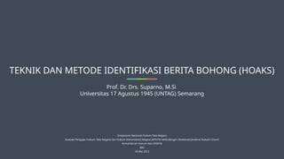 TEKNIK DAN METODE IDENTIFIKASI BERITA BOHONG | PPTX
