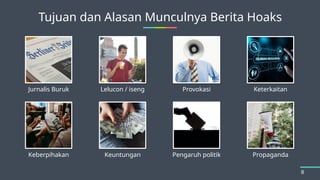 TEKNIK DAN METODE IDENTIFIKASI BERITA BOHONG | PPTX