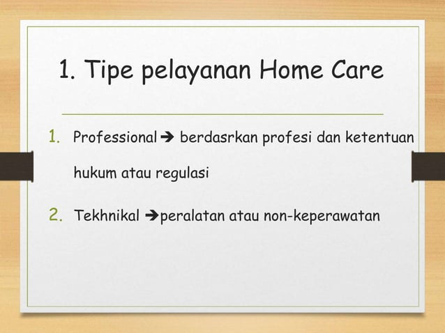 Materi Layanan Kesehatan Berbasis Homecare ppt | PPT