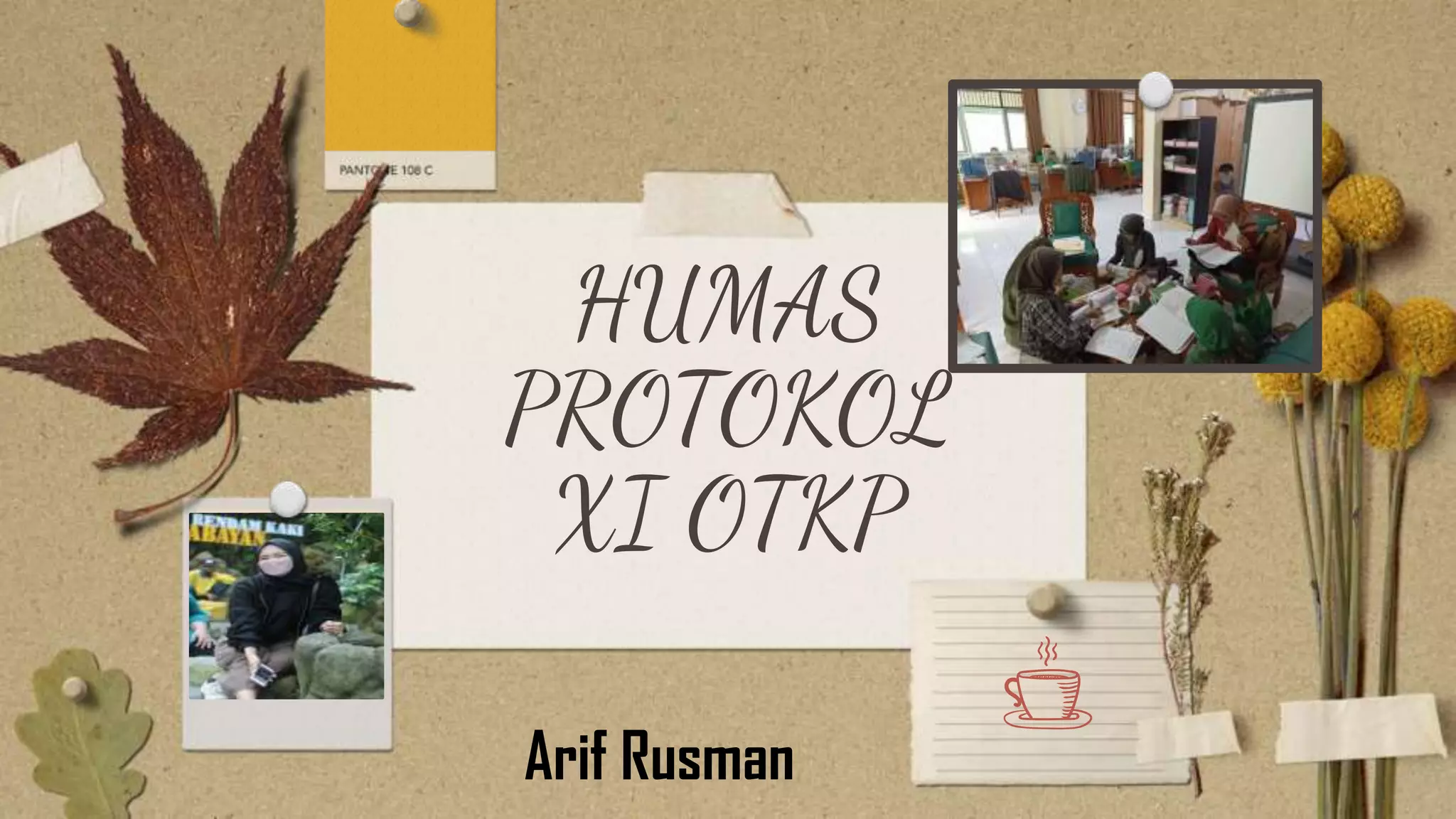 Materi Humas Protokol XI OTKP ppt | PPTX